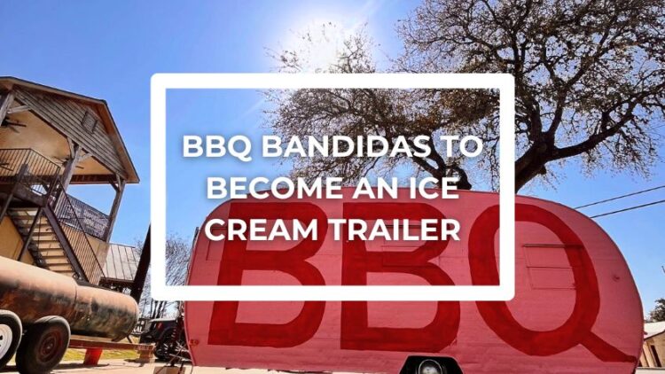 Bar B Que Bandidas Trailer Transforming Into Ice Cream Stand - The New ...