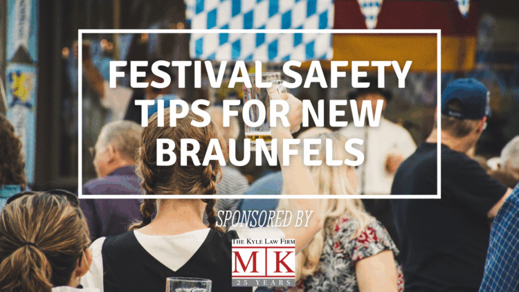 5 Tips to Stay Safe During Festival Season in New Braunfels